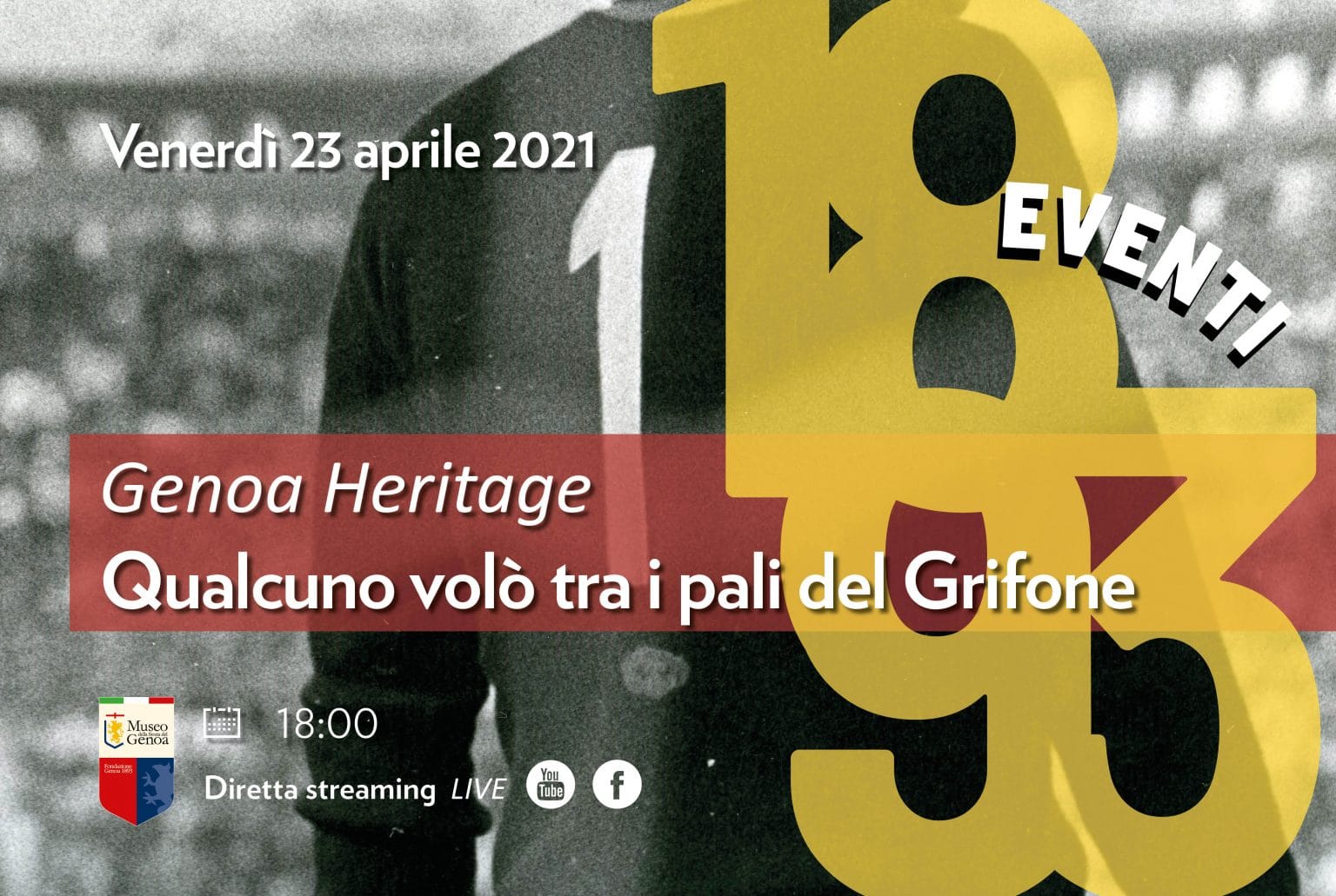 Genoa Heritage - Qualcuno volò tra i pali del Grifone in diretta live ...